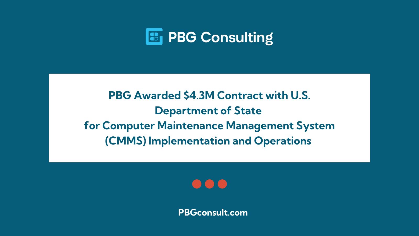 PBG Awarded $4.3M Contract with U.S. Department of State for CMMS ...
